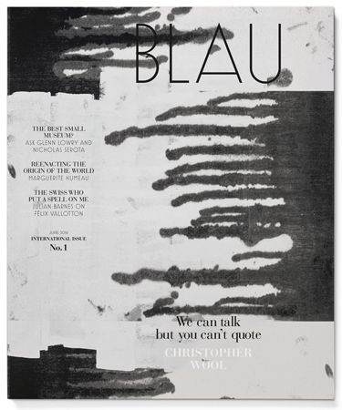 First international issue of BLAU magazine - Announcements - e-flux