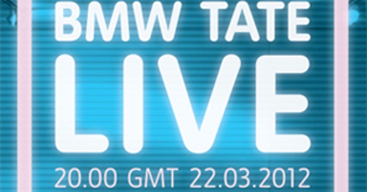 Watch BMW Tate Live: Performance Room - Announcements - e-flux