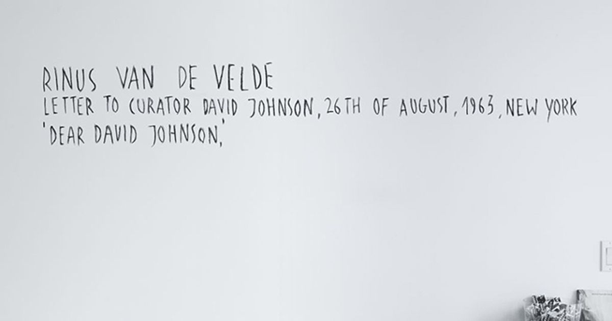 Rinus Van de Velde’s “Dear David Johnson,” - Criticism - e-flux